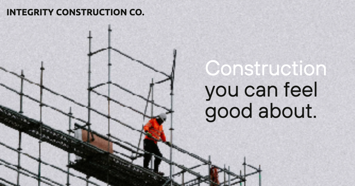INTEGRITY CONSTRUCTION CO.